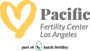 Pacific Fertility Center Los Angeles | Top-Rated IVF Fertility Clinic